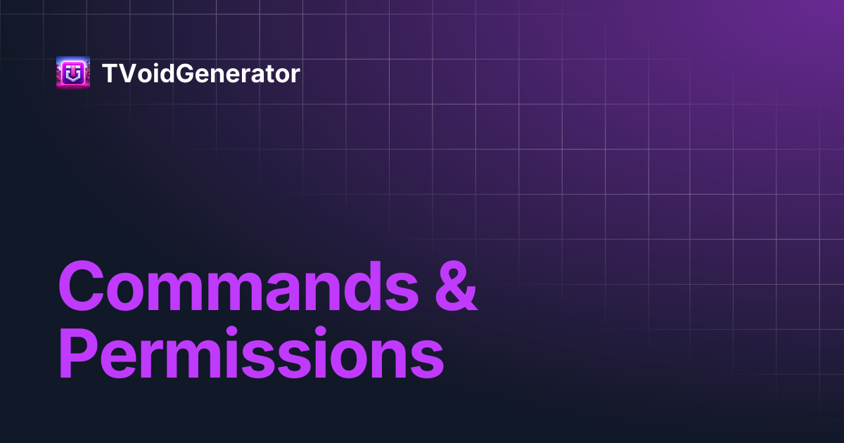 Commands & Permissions | TVoidGenerator